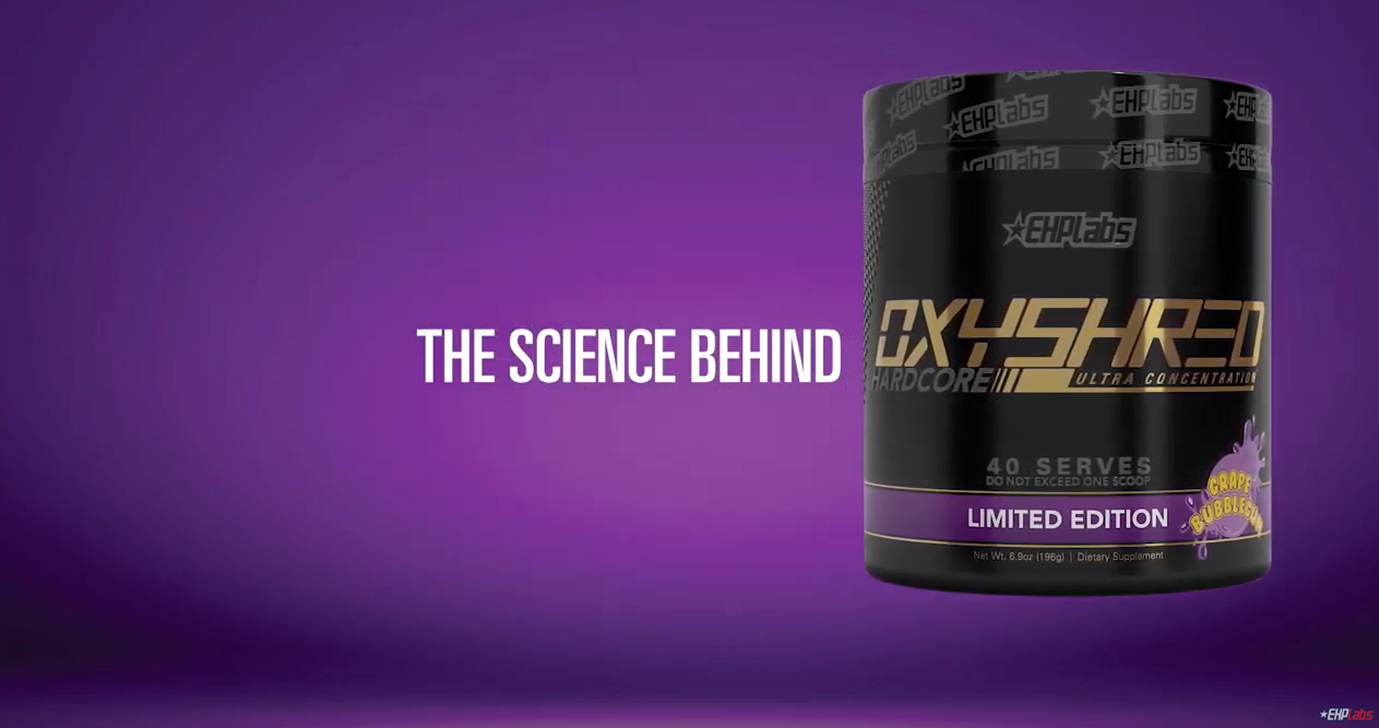 THE SCIENCE BEHIND OXYSHRED HARDCORE – EHPlabs